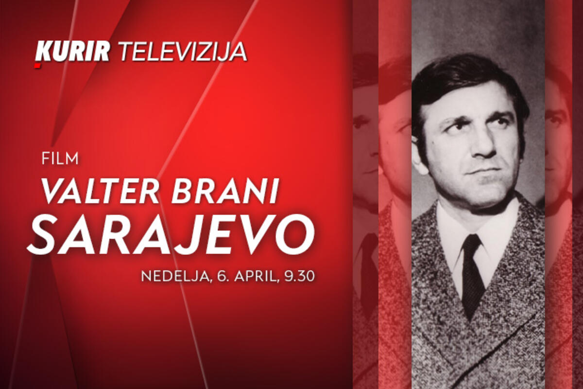 U nedelju na Kurir televiziji film “Valter brani Sarajevo”, od 9.30 ...